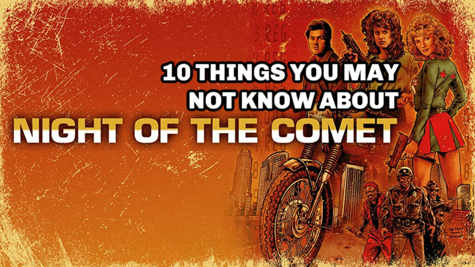 10 Facts You May Not Know About 'Night of the Comet' from 1984 | The '80s Ruled
